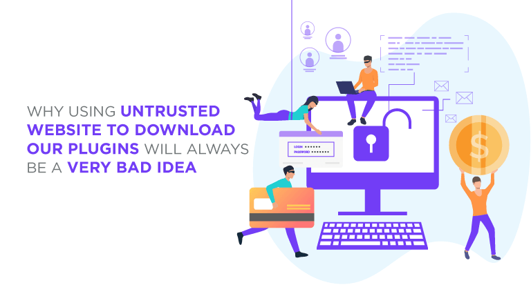 Why using untrusted website to download our plugins will always be a ...